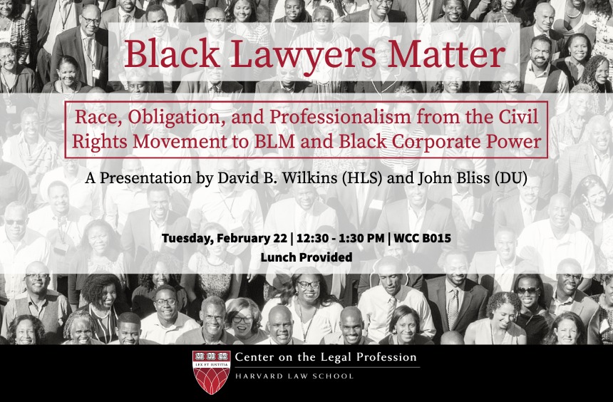 Black Lawyers Matter: Race, Obligation, and Professionalism from the ...