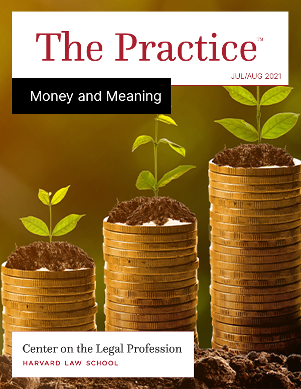 Money and Meaning - Harvard Law School Center on the Legal Profession